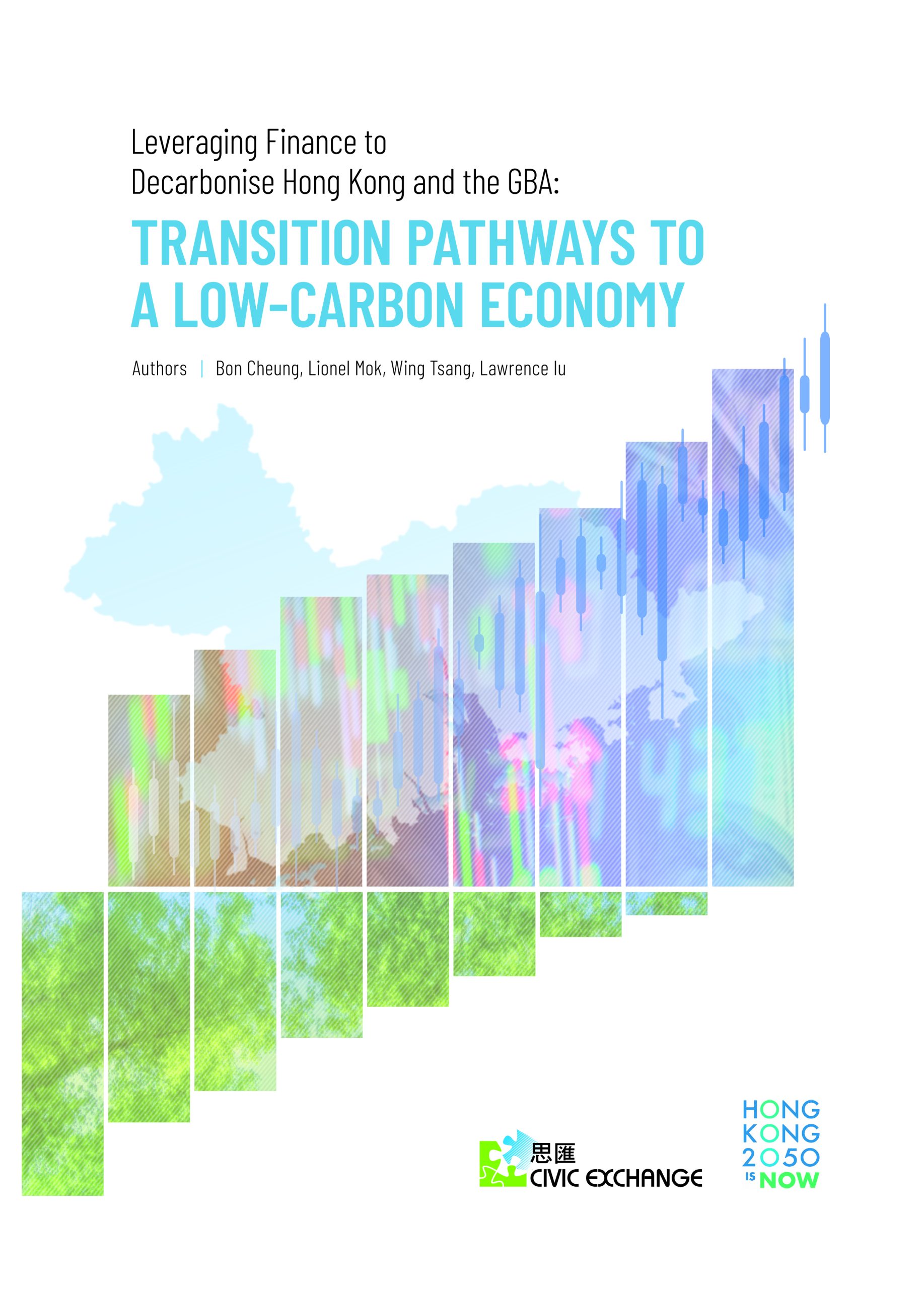 Leveraging Finance to Decarbonise Hong Kong and the GBA: Transition ...